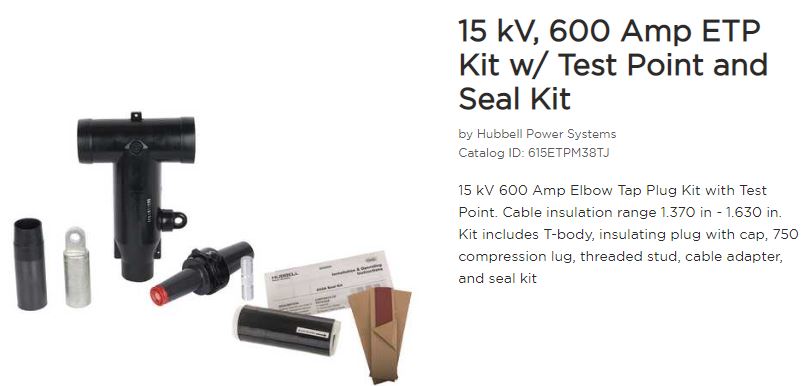 ELBOW 15KV TBODY DBREAK 600A 750MCM ETP KIT W/TP/SEAL KIT - 192 615ETPM38TJ
