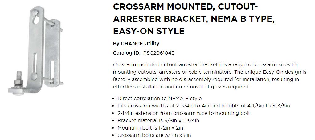 BRACKET CUTOUT/ARR CROSSARM MOUNTED NEMA B TYPE EASY-ON - 192 PSC2061043