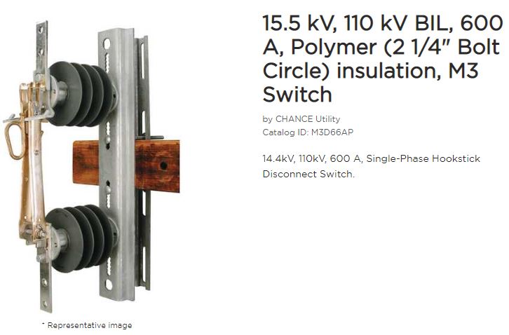 SWITCH HOOKSTICK 600A 15KV W/110BIL POLY 10"BOLTS - 192 M3D66A